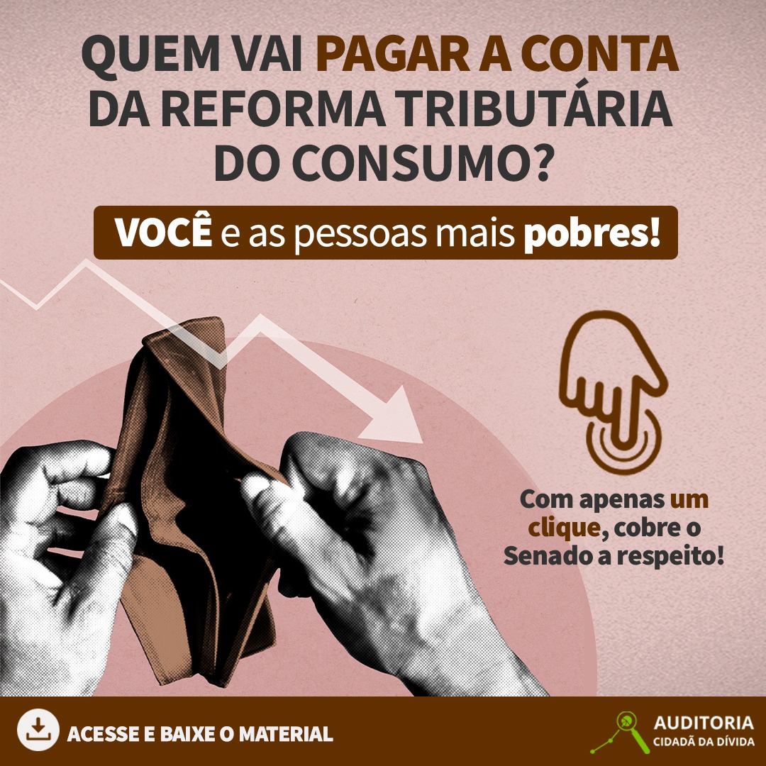 REFORMA TRIBUTÁRIA DO CONSUMO É ROBIN HOOD AO CONTRÁRIO - Auditoria ...
