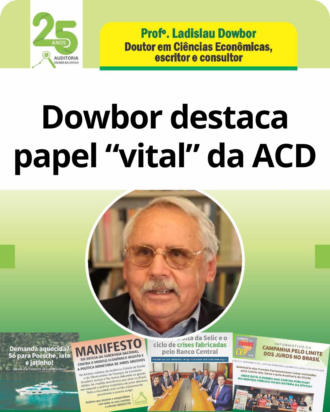 Dowbor destaca papel “vital” da ACD - Auditoria Cidadã da Dívida