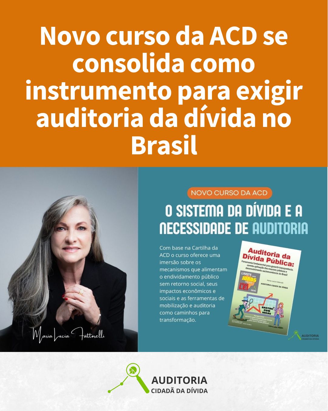 Novo curso da ACD se consolida como instrumento para exigir auditoria ...